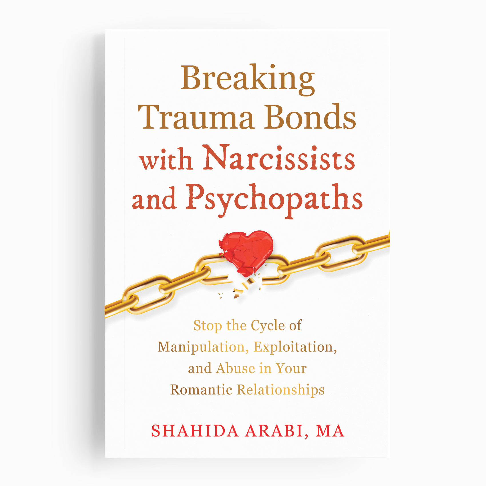 Breaking Trauma Bonds with Narcissists and Psychopaths – The Sages ...
